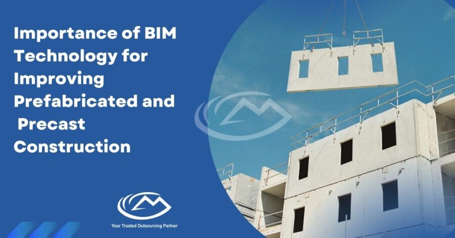 Improving Prefabricated and Precast Construction: Importance of BIM ... Improving Prefabricated and Precast Construction: Importance of BIM ...