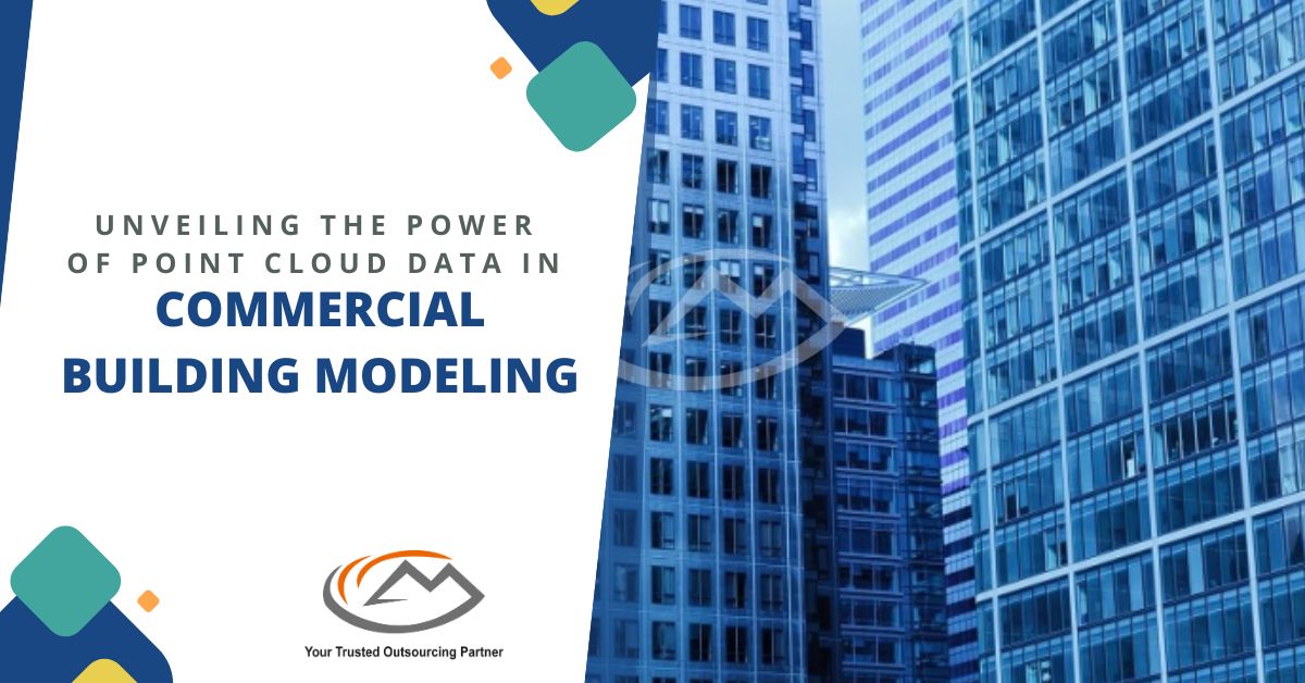 Power of Point Cloud Data: Commercial Building Modeling